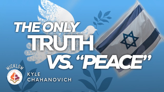 The ONLY Truth vs "peace" - Kyle Chahanovich - BOLM Media