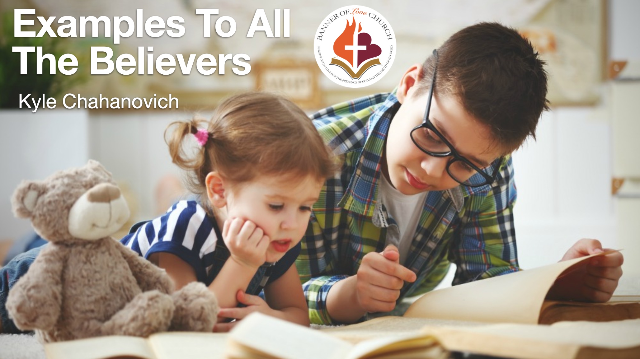 Examples To All The Believers - Kyle Chahanovich - BOLM Media